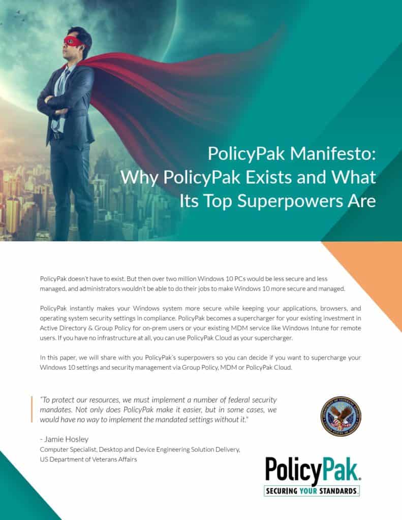 WHY POLICYPAK: PolicyPak Superpowers & Manifesto - PolicyPak