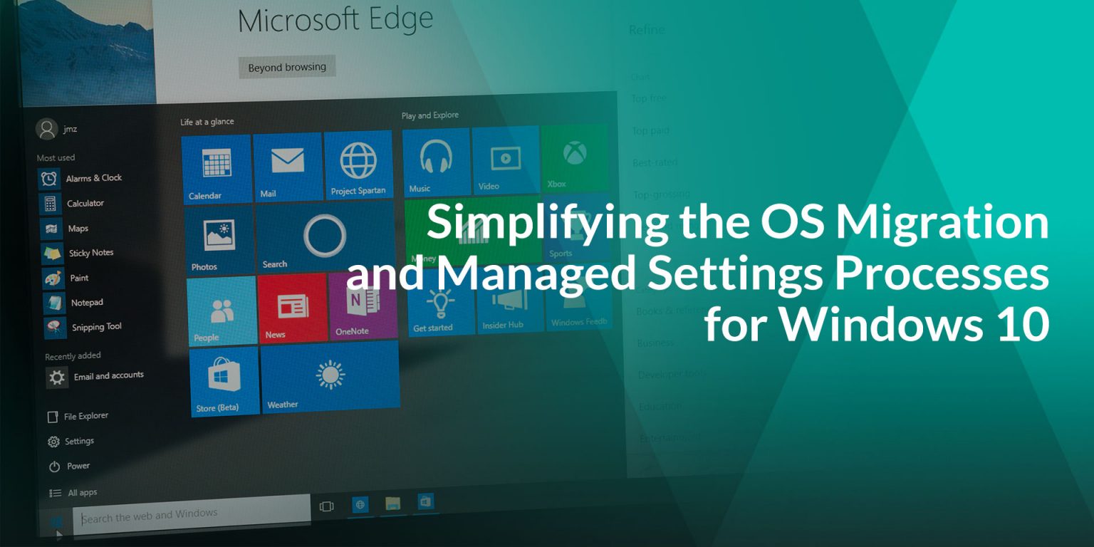Simplify Windows 10 OS Migration and Policy Management